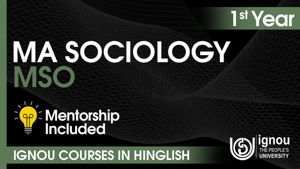 Master of Sociology - MSO [1st Year] - with Mentorship from IGNOU Dost ...